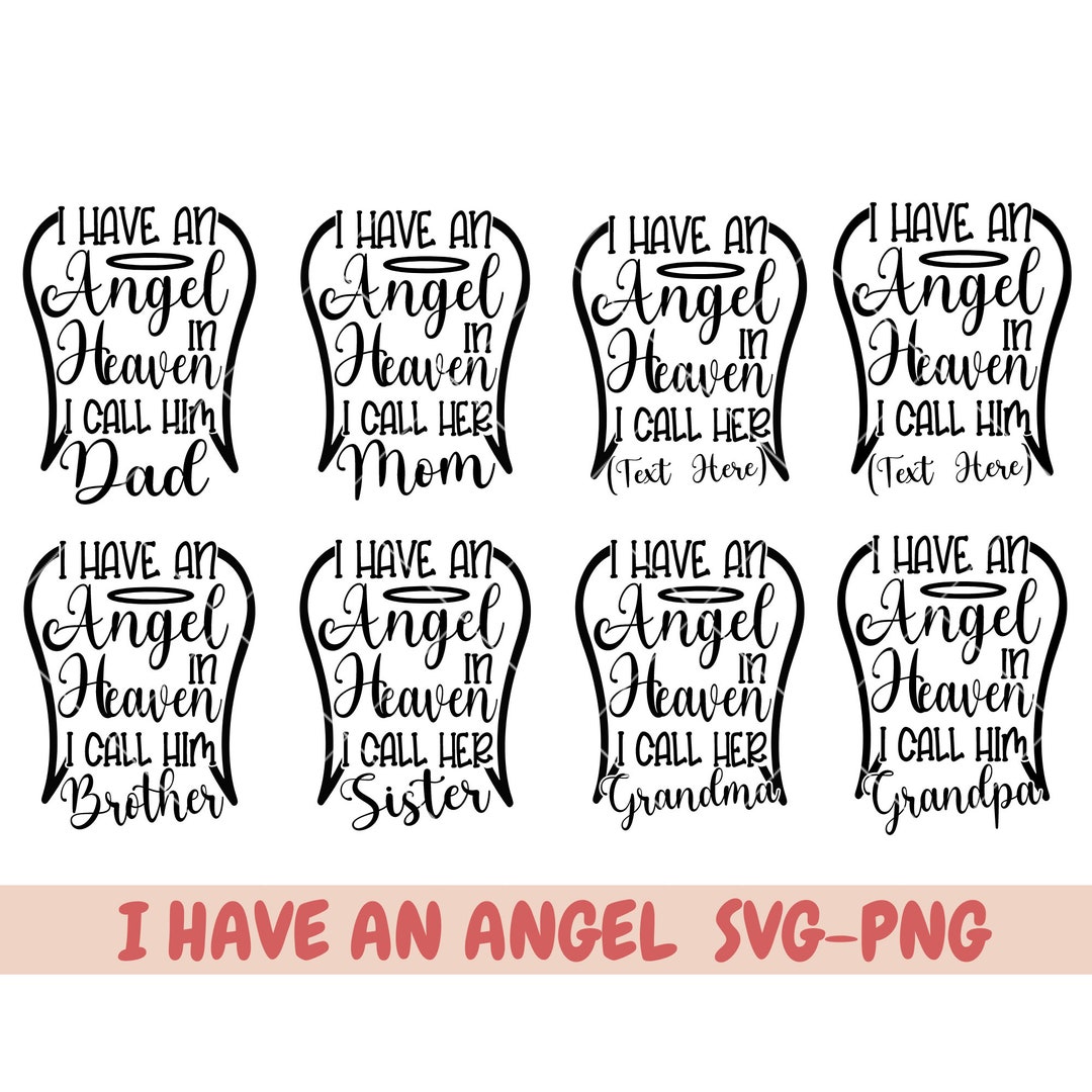 I Have an Angel in Heaven I Call Her Mom,family Svg Bundle, Angel Svg ...