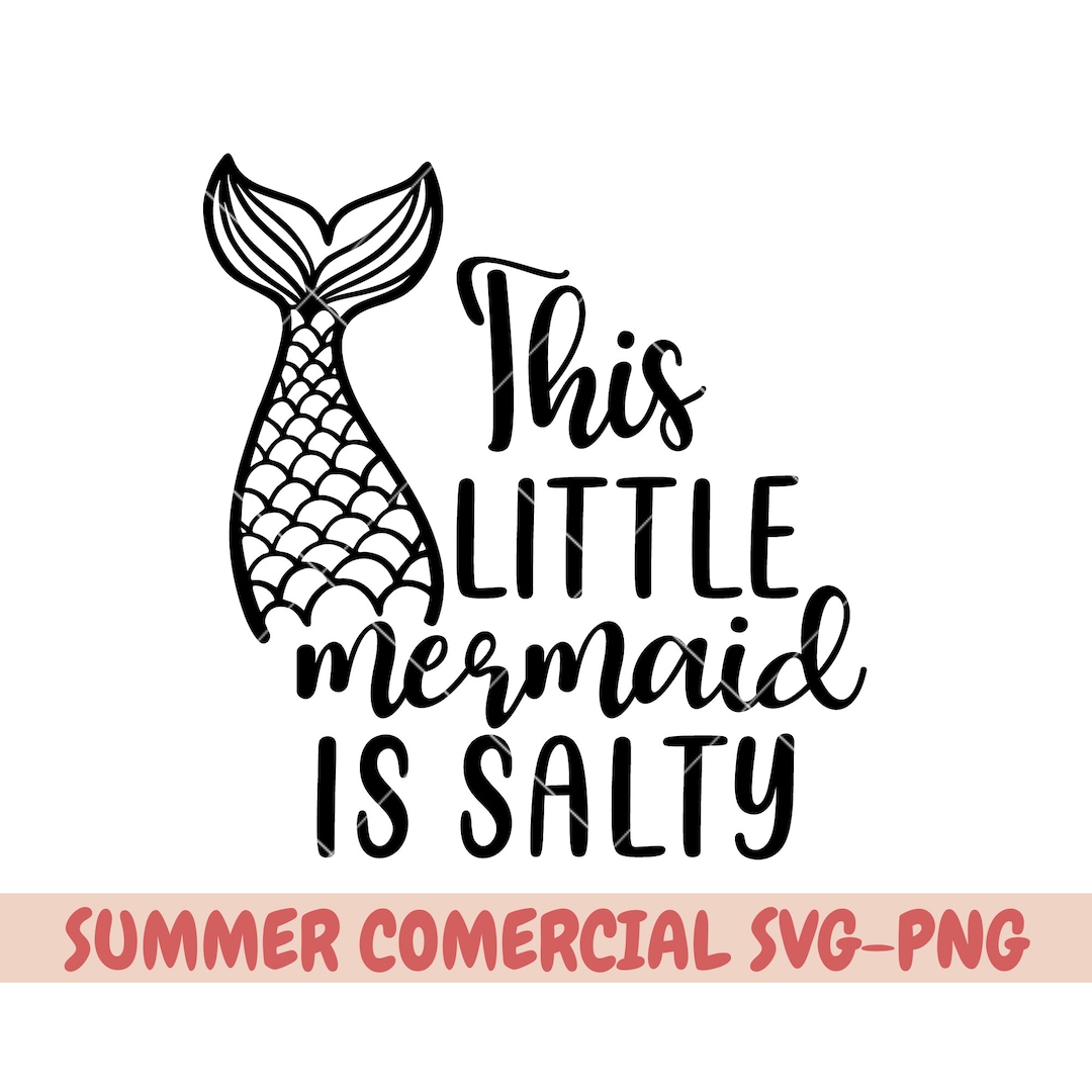 Mermaid Quote SVG, Mermaid SVG, Mermaid Svg for Tumblers, Shells, Ariel ...