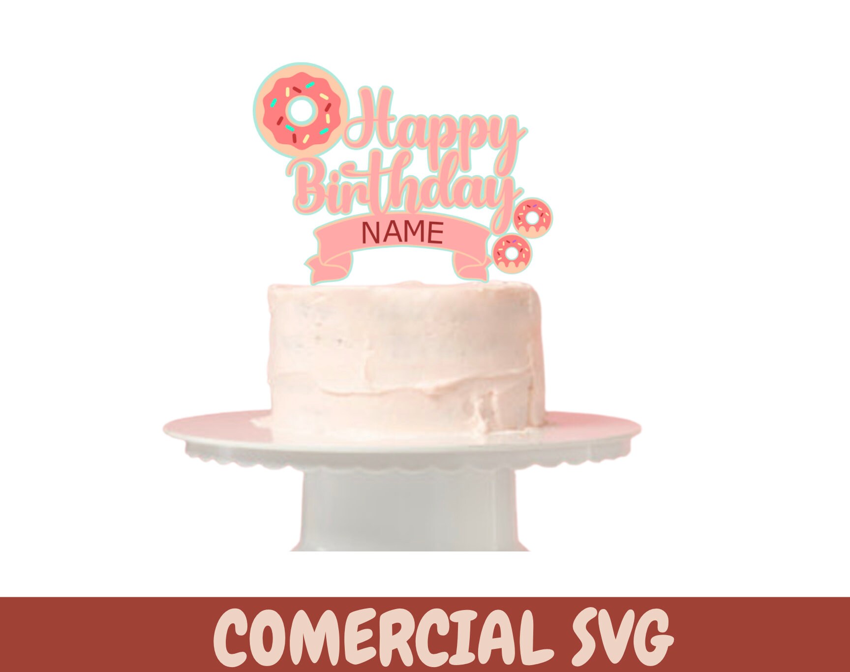 Donut Svg, Donut Numbers Svg, Happy Birthday Svg, Donut Cake Topper ...