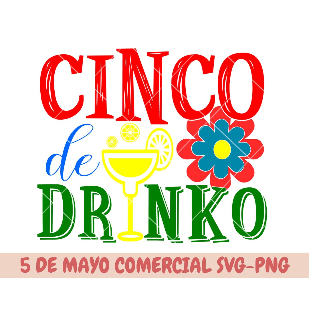 Cinco De Drinko SVG, Cinco De Mayo SVG, Fiesta SVG, Mexican Hat ...