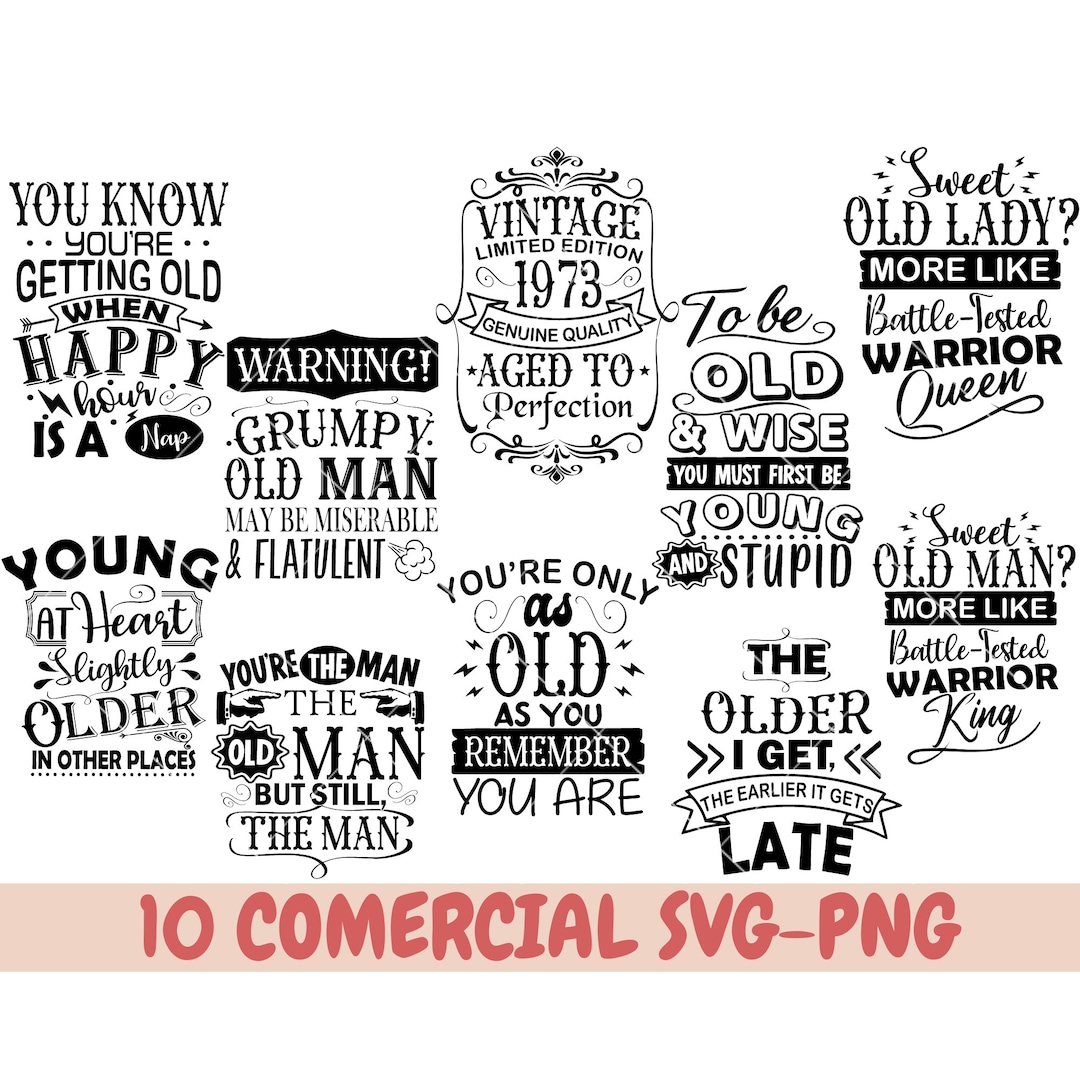 Funny Vintage Getting Older Birthday Bundle SVG 40 Designs, Grumpy Old ...