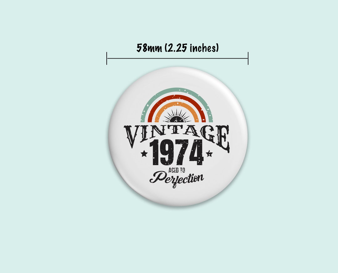 50th Birthday Badge | Vintage 1974 | Aged to Perfection | Birthday Gift ...