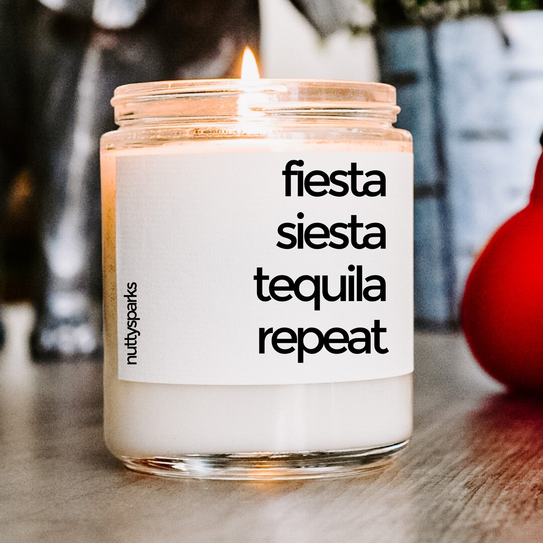Fiesta Siesta Tequila Repeat, Cinco De Mayo Candle Gift: Celebrate With ...