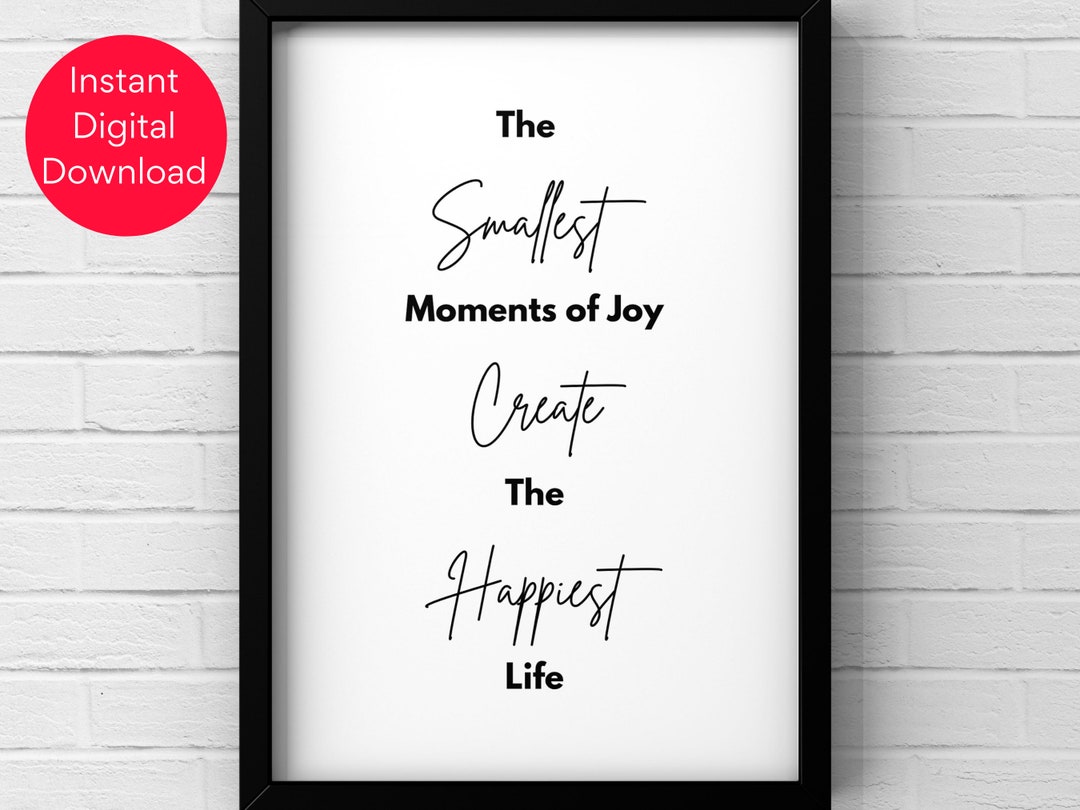 Printable Motivational Wall Art, the Smallest Moments, Home Decor ...