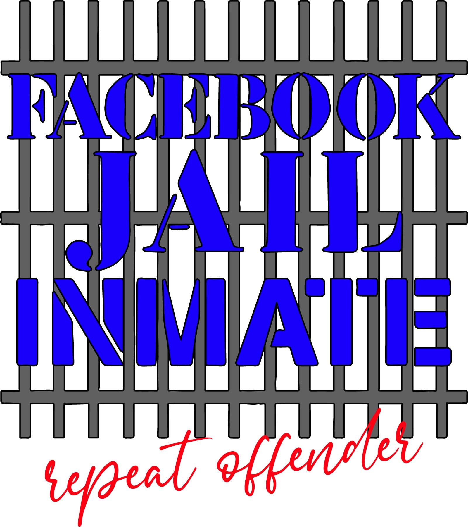 Facebook Jail Inmate Repeat Offender Svg Social Media Humor | Etsy