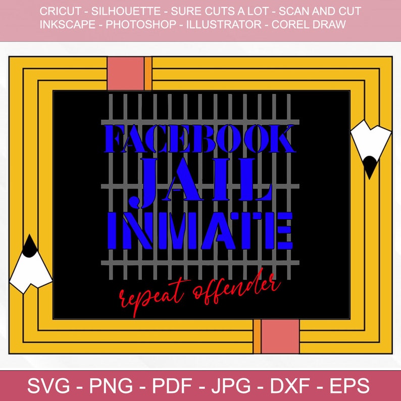 Facebook Jail Inmate Repeat Offender Svg Social Media Humor - Etsy