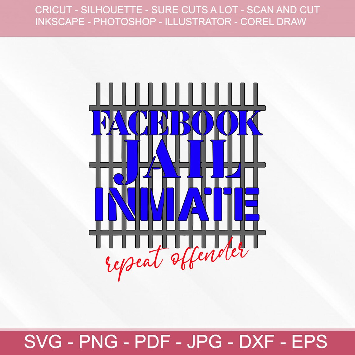 Facebook Jail Inmate Repeat Offender Svg Social Media Humor - Etsy