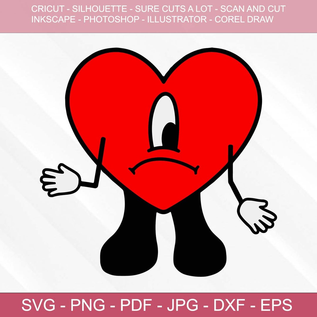 Bad Bunny Sad Heart Svg Un Verano Sin Ti Svg Bad Bunny Gift - Etsy