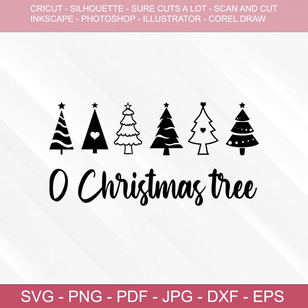 O Christmas Tree SVG Vector Cut File for Cricut Silhouette - Etsy Australia