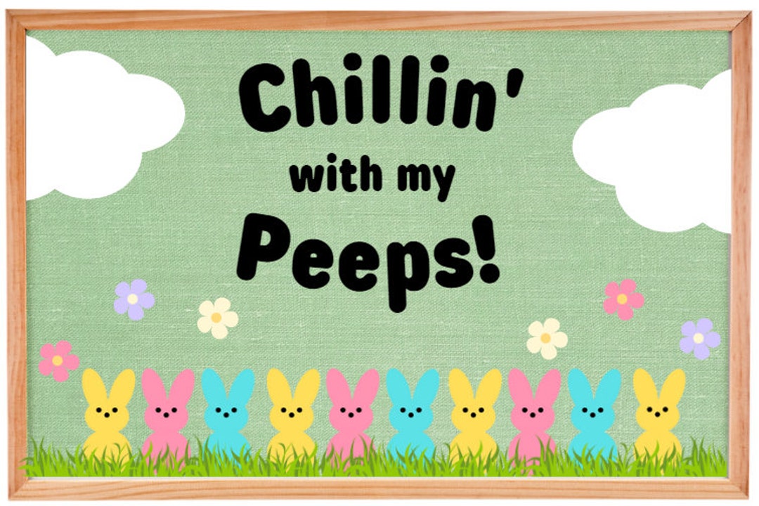 Spring Bulletin Board Art: "chillin' With My Peeps!" - Etsy