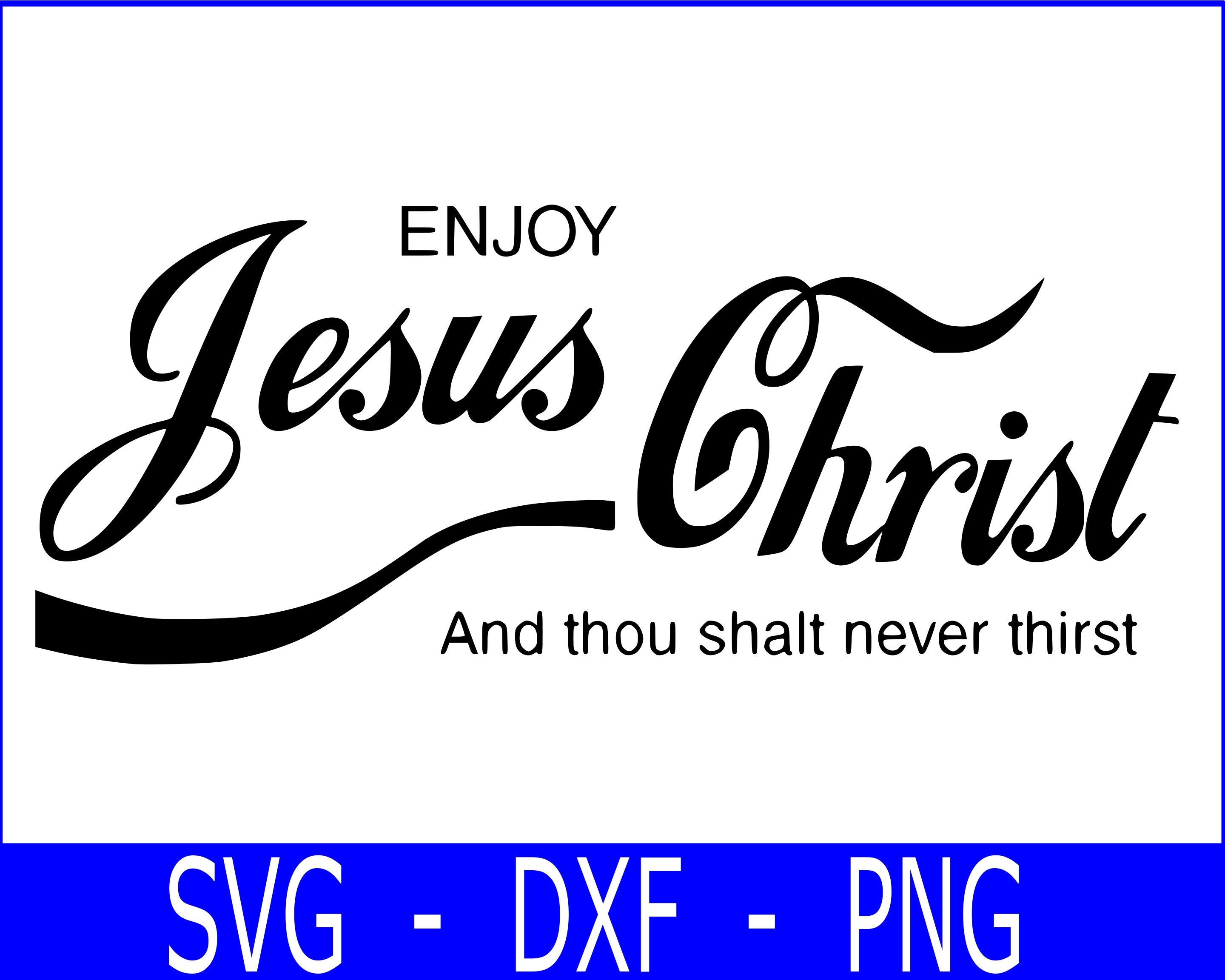 Christian Svg Laser File Enjoy Jesus Christ Shirt File SVG DXF PNG ...