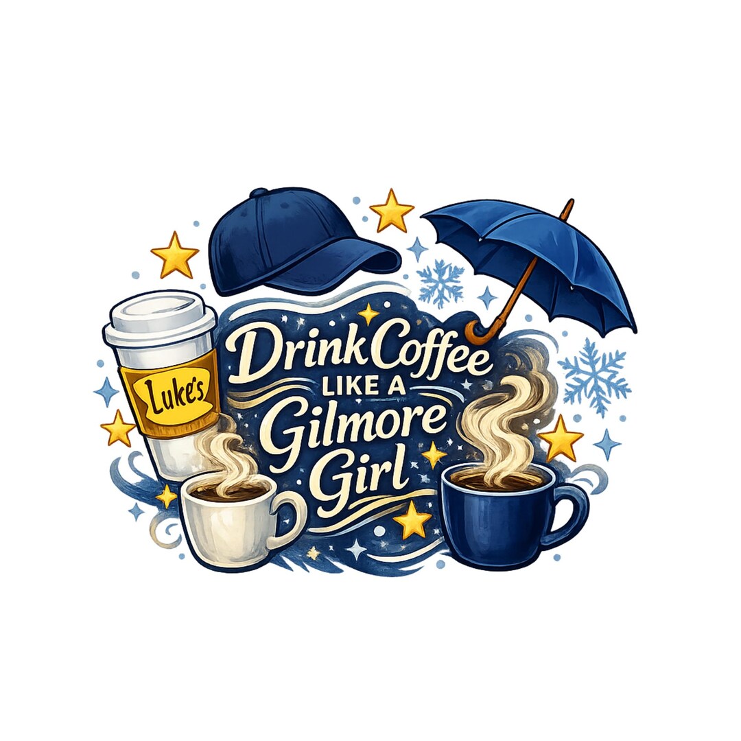 Gilmore Girls SVG PNG Digital Download, Shirt, Gift, Coffee, Tv Show ...
