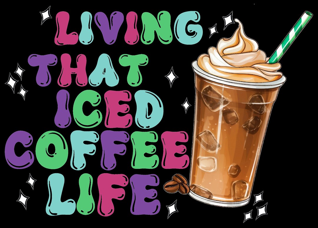 Iced Coffee Life File - Etsy