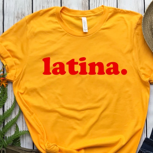 Latina Shirts Chula Shirt Spanish Shirt Latina Feminist | Etsy