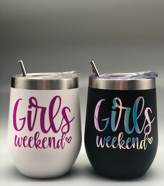 Girls Weekend Stainless Steel Wine Tumbler 12 Oz With Lid - Etsy