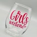 Girls Weekend Stemless Wine Glass 21 Oz. Custom Gift Girls Trip ...