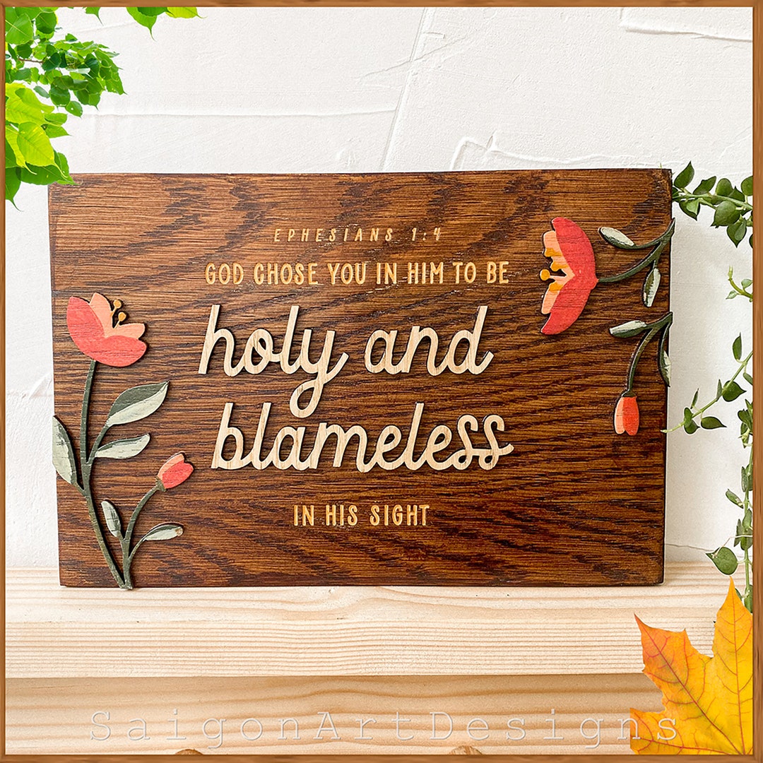 Holy and Blameless - Bible Verse Wall Art Wood Sign Christian Wall Art ...