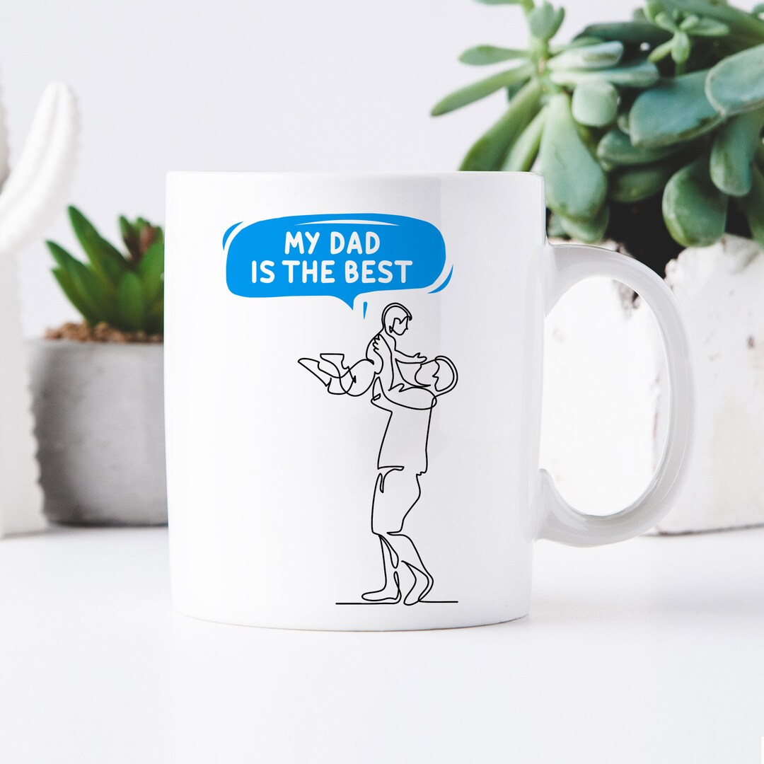 Fathers Day Gift, My Dad is the Best, Mug for Dad, for Father of Boy ...
