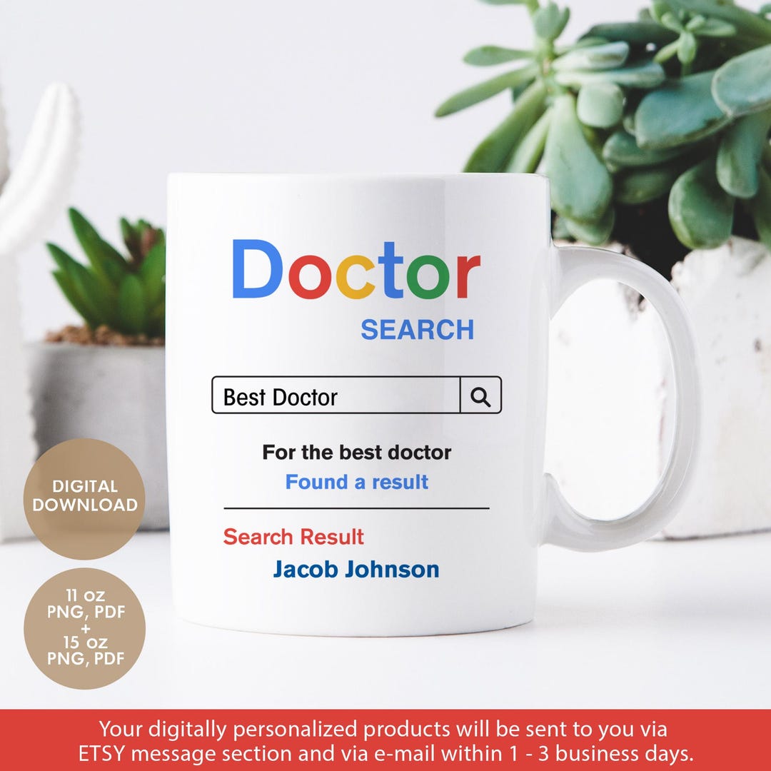 PRINTABLE, Personalized Doctor Mug, Google Mug, Best Doctor, Gift for ...