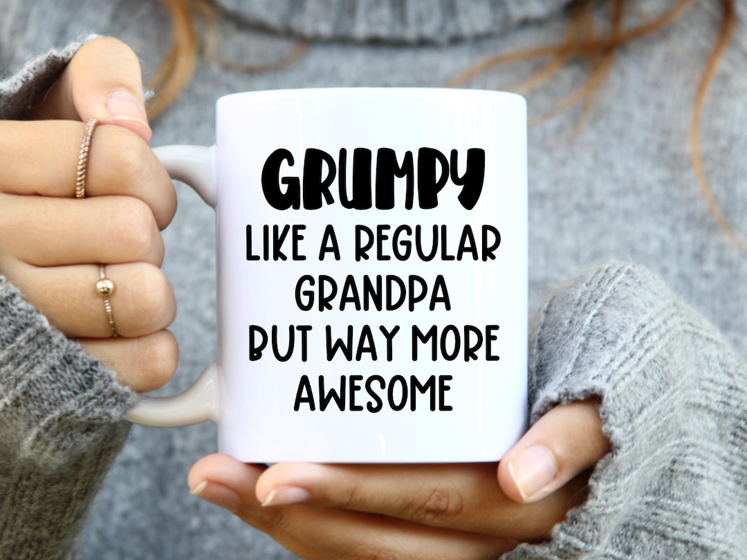 Grumpy Mug, Grumpy Grandpa Gifts, Grumpy Like a Normal Grandpa Cup ...