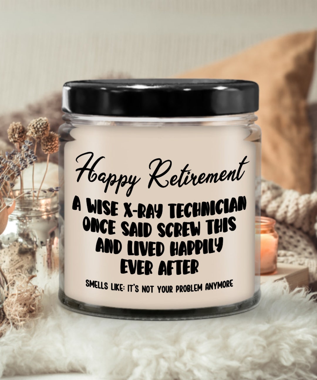 X-ray Tech Retirement Gift, Smells Like Its Not Your Problem Anymore ...
