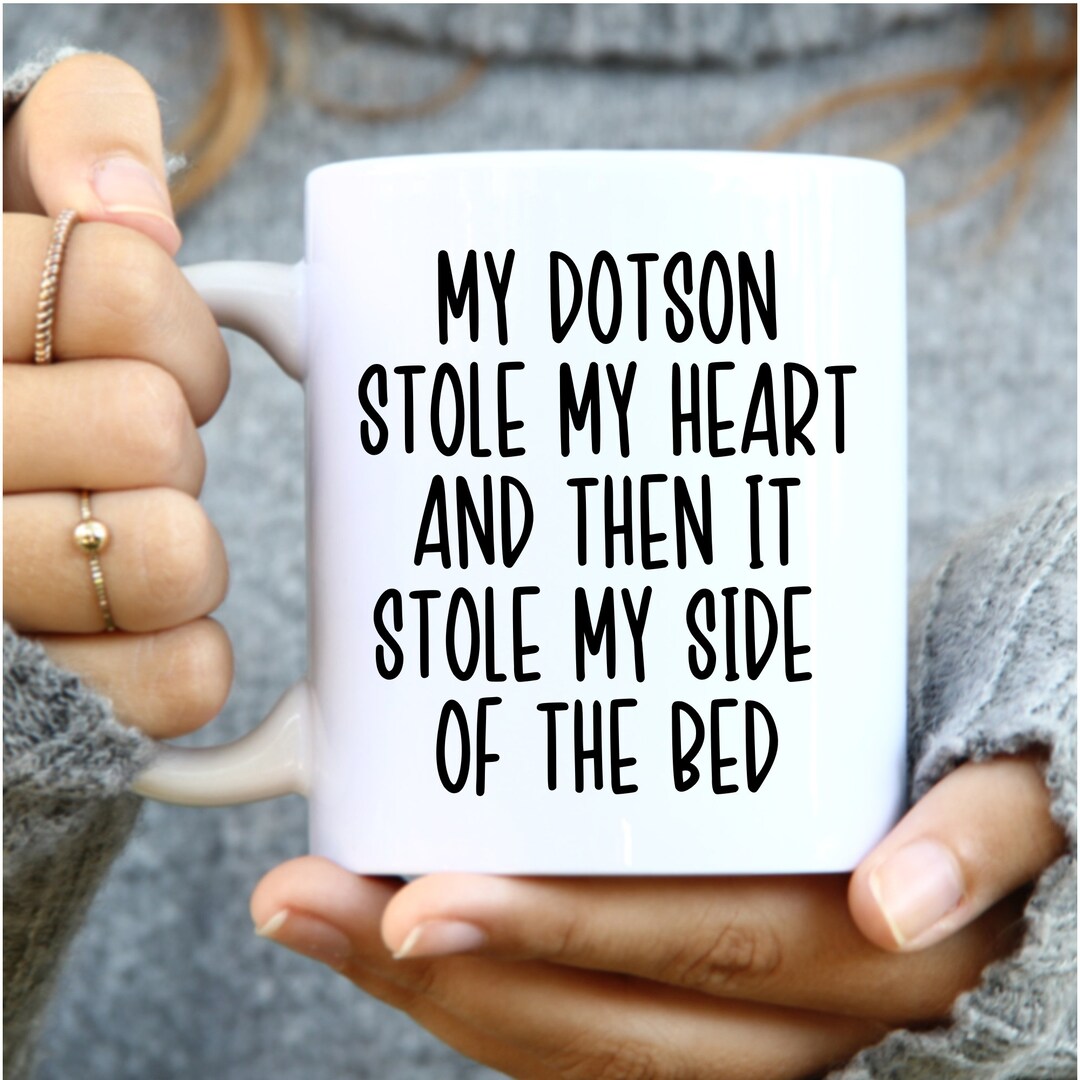 Dotson Dog Gifts, Dotson Dog Gifts for Women, Dotson Dog Mug, Dotson ...
