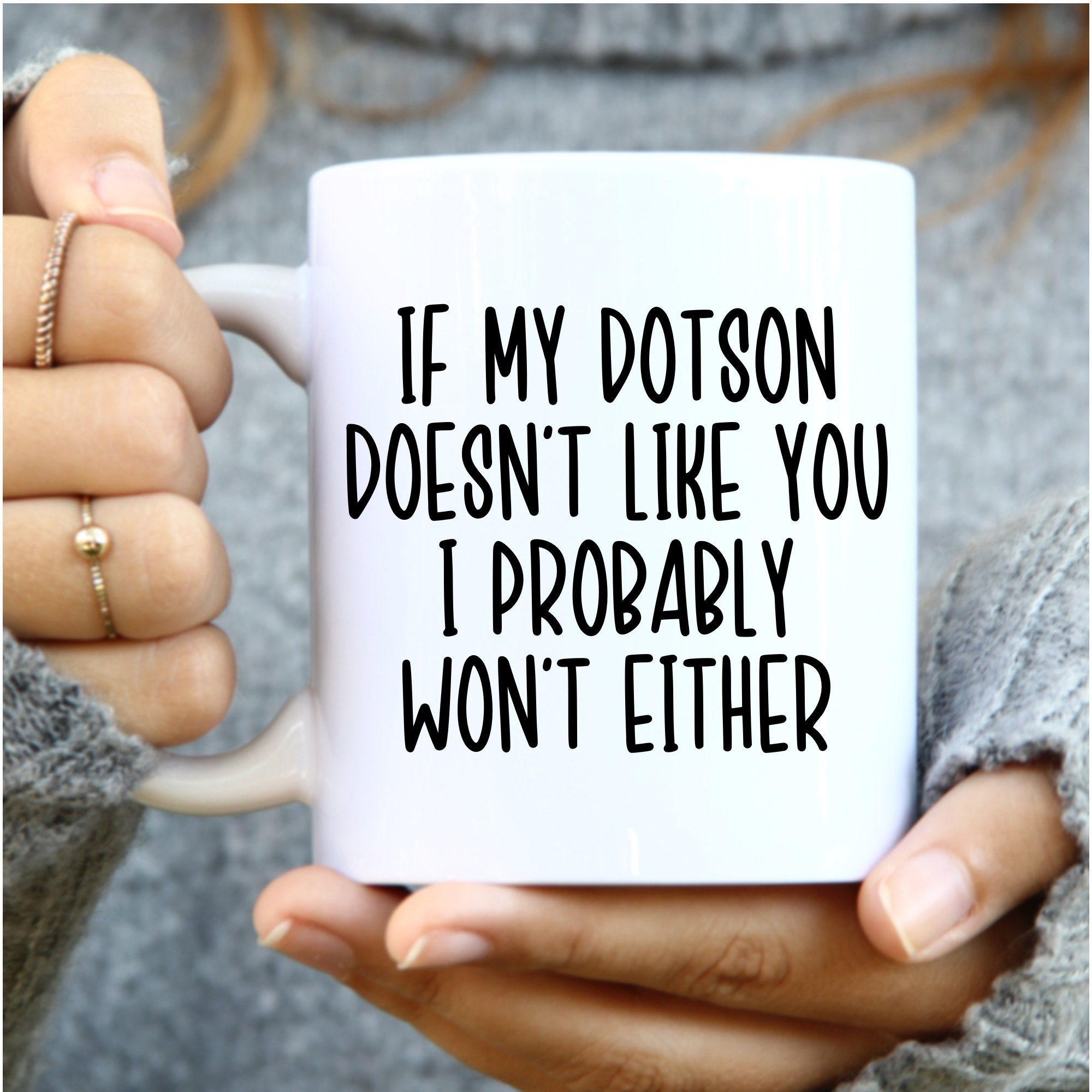Dotson Dog Gifts, Dotson Dog Gifts for Women, Dotson Mug, Dotson Mom ...
