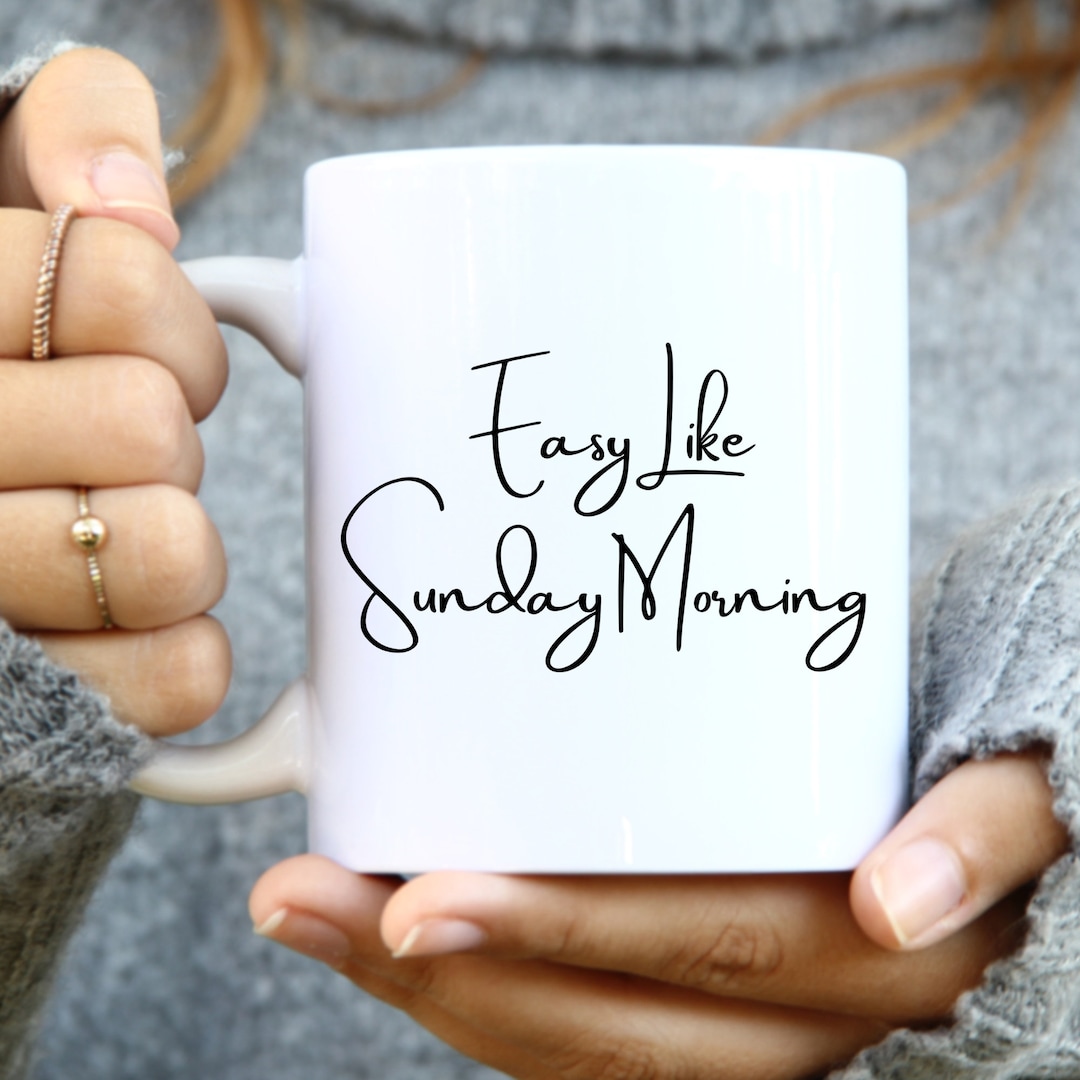 Easy Like Sunday Morning Mug - Sunday Morning Cup, Gift for Men Women ...