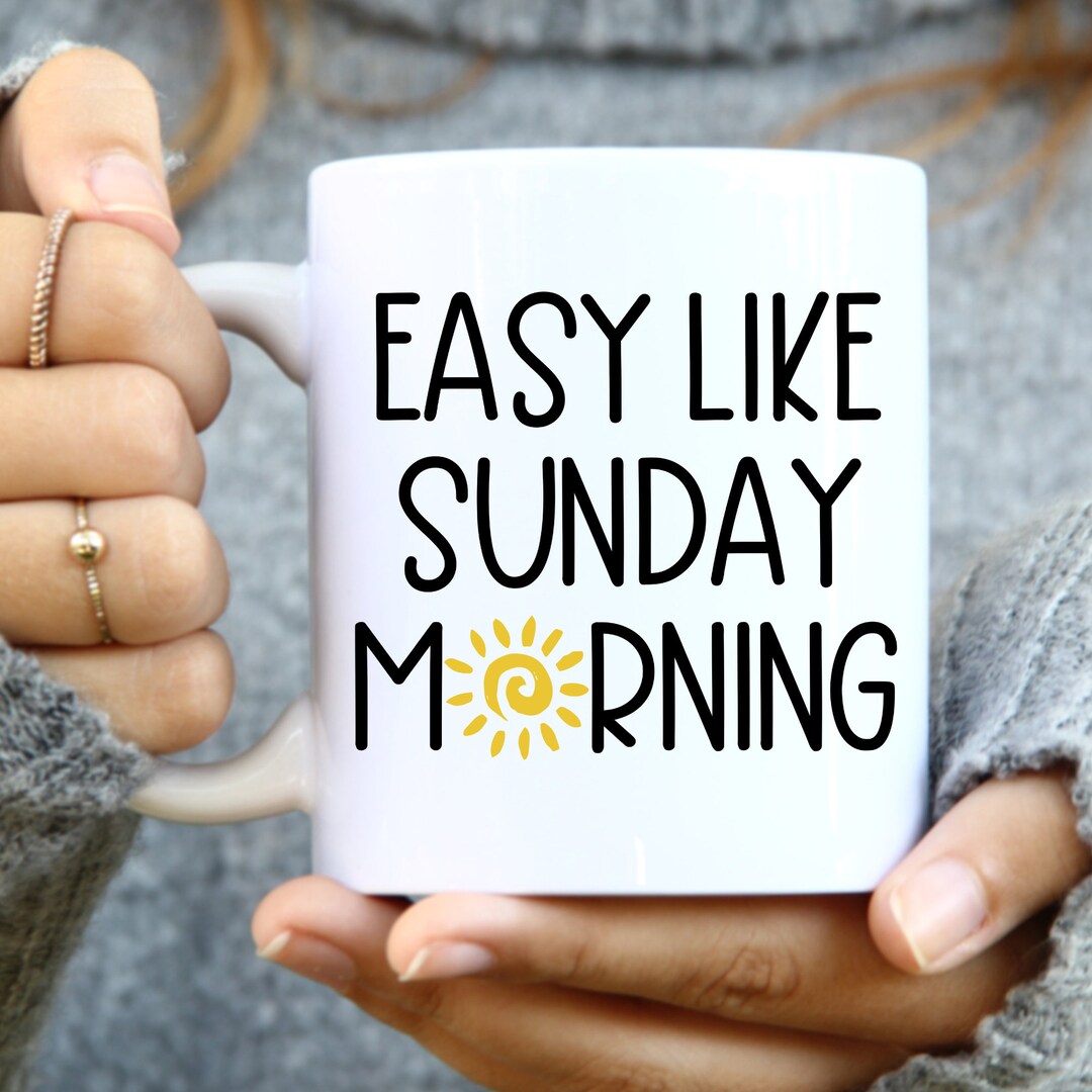 Easy Like Sunday Morning Mug, Sunday Morning Coffee Cup, Weekend Mug - Etsy