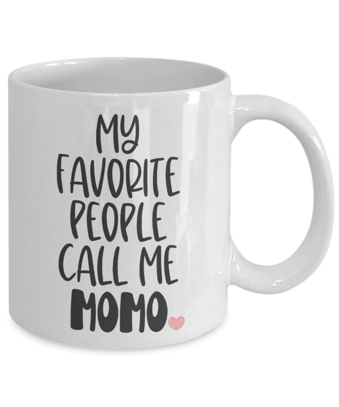 Momo Grandma Gifts, Momo Mug, My Favorite People Call Me Momo, Gift for ...
