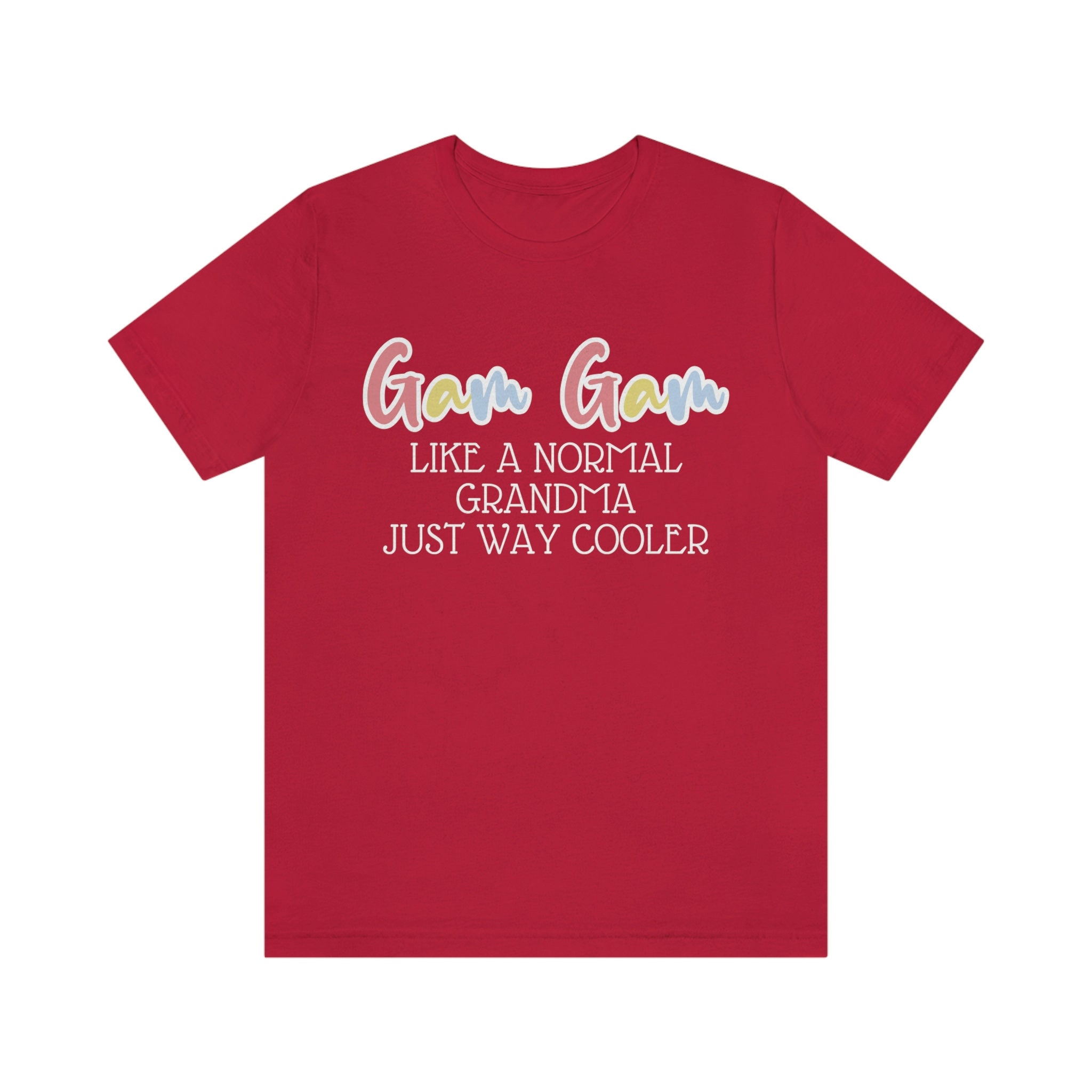 Gam Gam Tshirt, Gam Gam Shirt, Gam Gam Gifts, Mothers Day Gift, Gam Gam ...