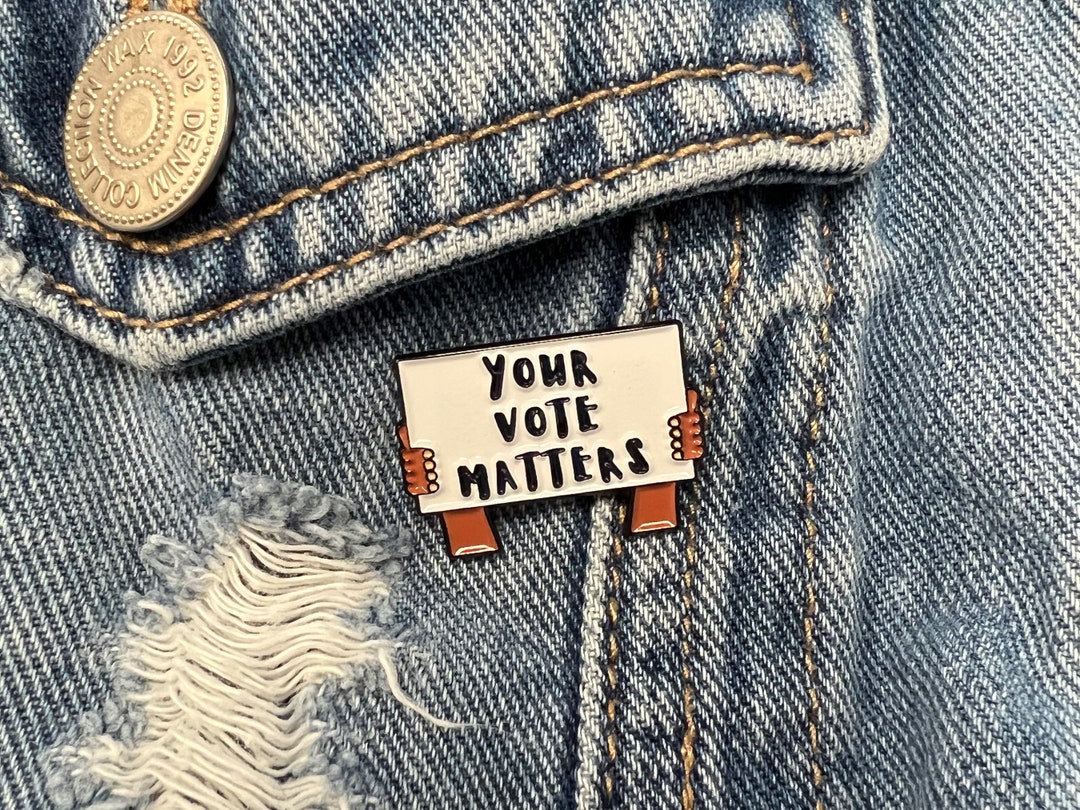 Your Vote Matters Lapel Pin Voters Rights Pin - Etsy