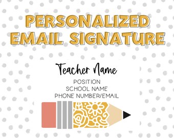 Custom Flair Pen Email Signature for Teachers Elementary, Middle ...