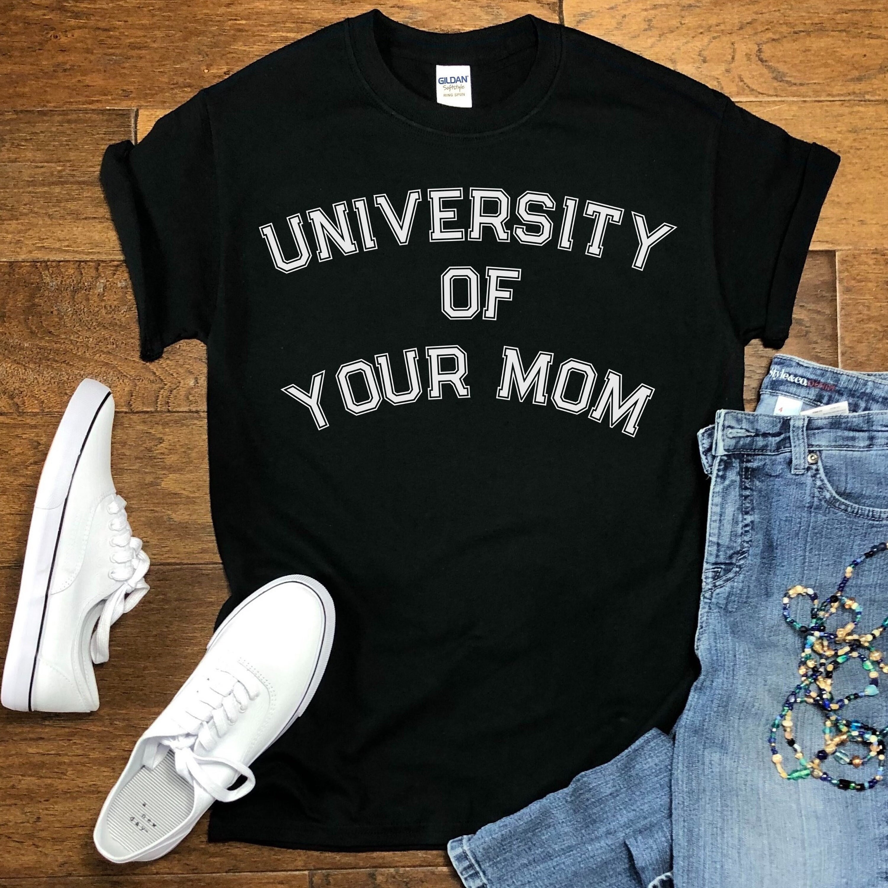 University of Your Mom T-shirt, University of Your Mom Shirt, Funny ...