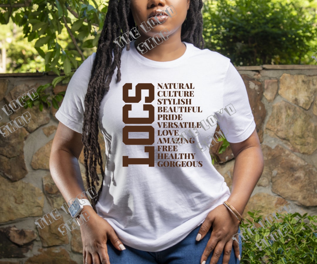 Locs Definition, Loc Tee, Natural Hair Shirt, Loc Life Shirt, Melanin ...