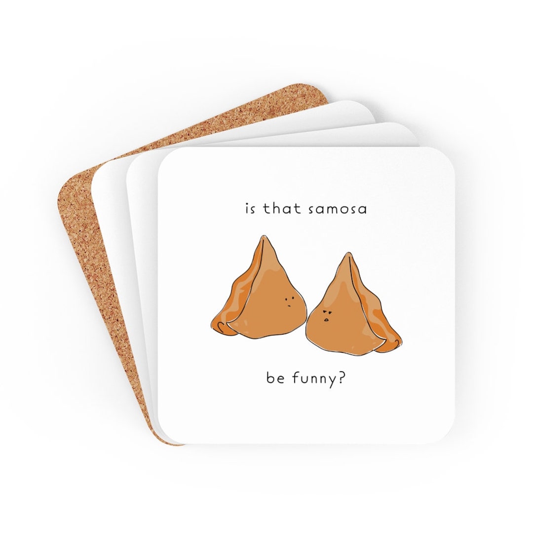 Is That Samosa Be Funny Coasters Set of 4 | Samosa Kitchen Decor ...