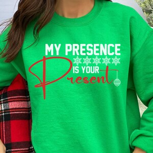 My Presence is Your Present Svg Png | Funny Christmas Shirt | Xmas Gift ...