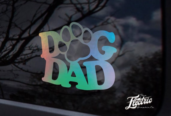 DOG DAD Paw Decal Custom Sticker Decal Love Dogs Custom - Etsy