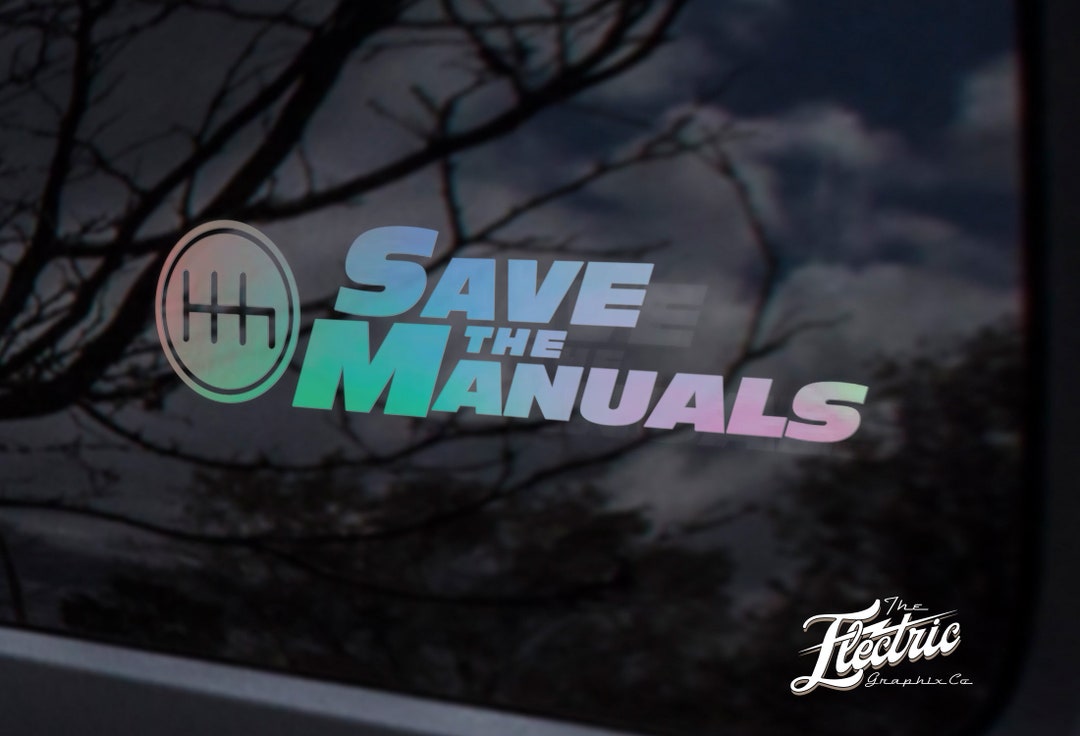 Save the Manuals - Custom Sticker Decal - JDM Custom Sticker Decal ...
