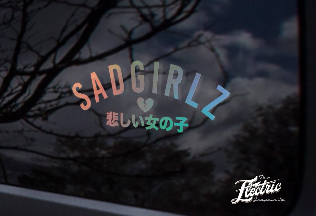 Sad Girls Custom Sticker Decal - JDM Custom Sticker Decal Customized ...