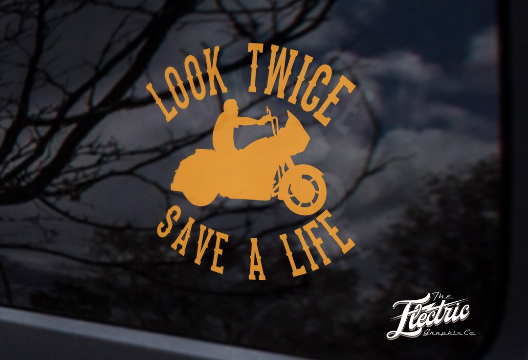 Look Twice Save a Life - Motorcycle Decal - Road Glide Motorcycle ...