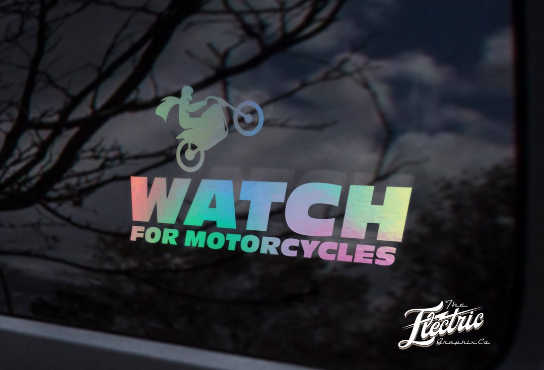 Watch Out for Motorcycles - Look Out for Motorcycle Sticker - Bikers ...