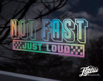 Not Fast Just Loud - Etsy