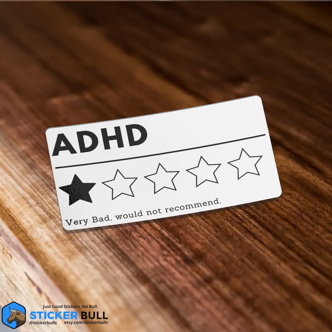 ADHD Would Not Recommend Sticker, Vinyl Stickers, Meme Sticker, Meme ...