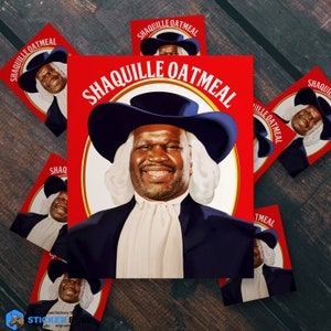 Shaquille Oatmeal Sticker, Meme Stickers, Funny Stickers, Shaquille O ...