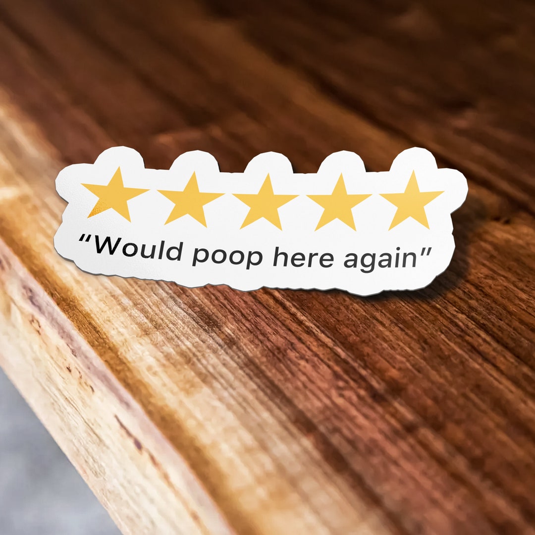 5 Star Poop Sticker Poop Review Sticker Funny Restroom - Etsy
