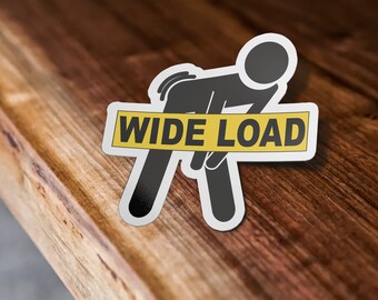 Wide Load Funny | Etsy