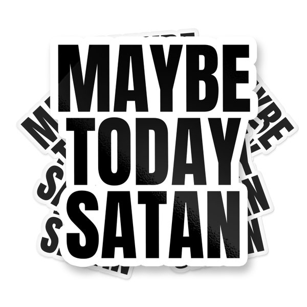 Not Today Satan - Etsy
