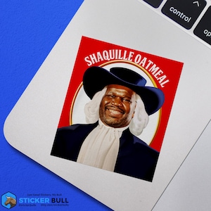 Shaquille Oatmeal Sticker, Meme Stickers, Funny Stickers, Shaquille O ...