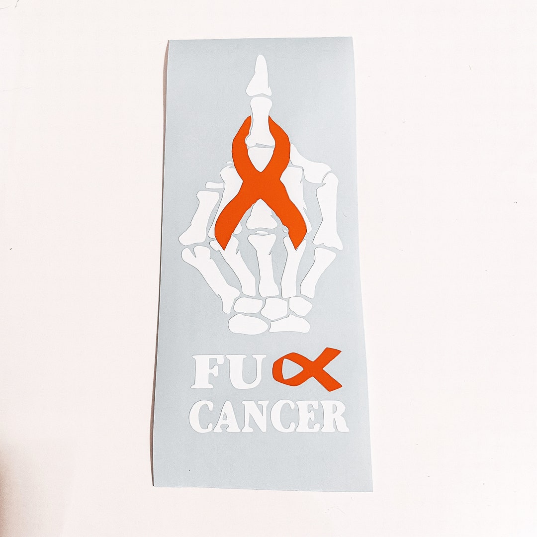 Fuck Cancer Decal - F*CK Cancer - Leukemia Middle Finger - Breast ...